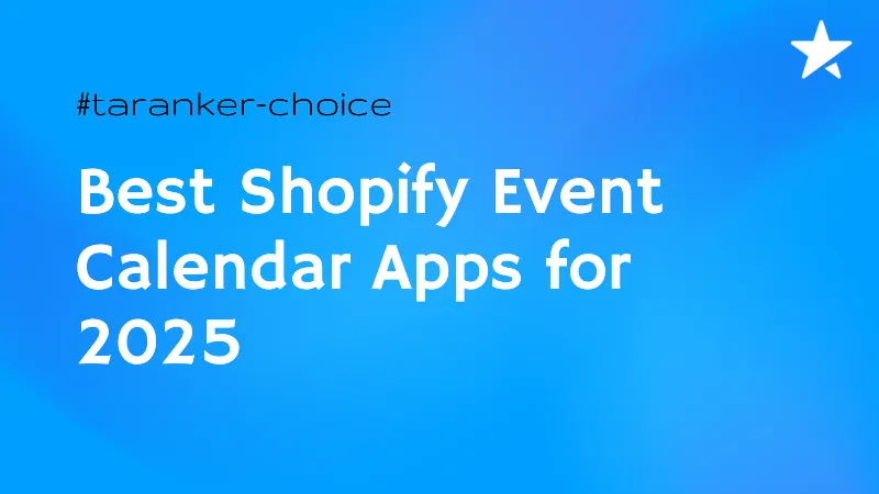 Top 10 Event Calendar Apps for Shopify in 2025