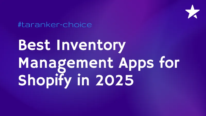 14 Best Shopify Inventory Management Apps in 2025