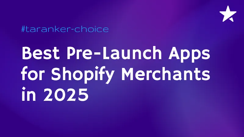 Top 5 Pre-Launch Apps for Shopify to Build Hype in 2025