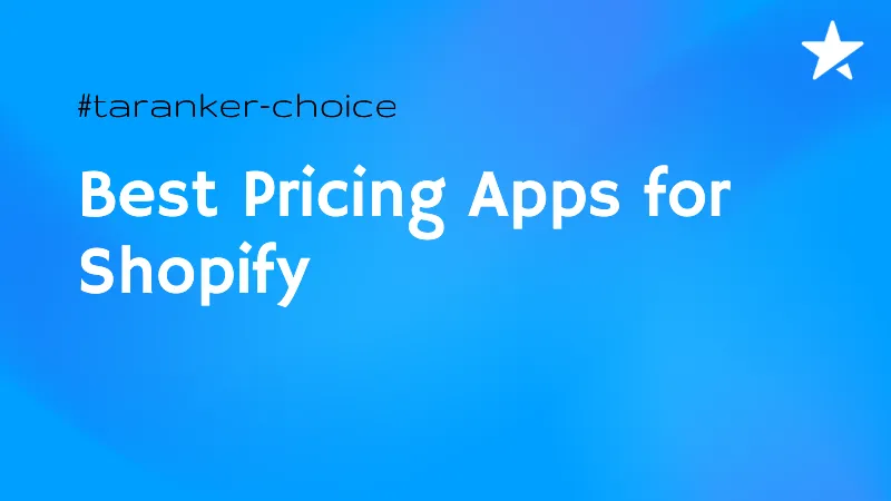 Top 9 Shopify Pricing Apps in 2025