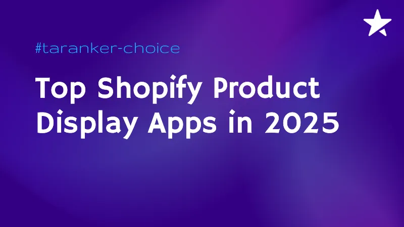 16 Best Shopify Product Display Apps in 2025 | Showcase Your Products ...