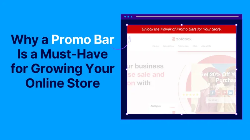 10 Reasons Zotabox Promo Bar is a Must-Have for Your Shopify Store