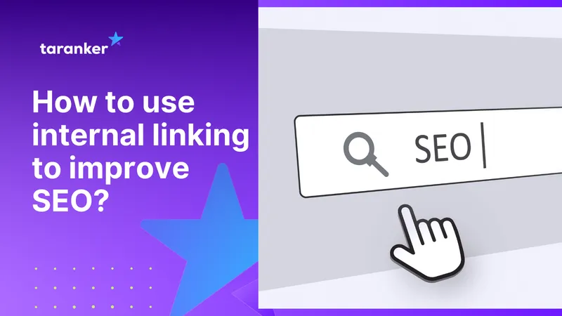 How to use internal linking to improve SEO?