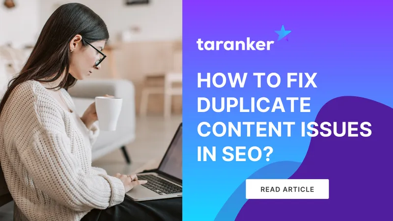 How to fix duplicate content issues in SEO?