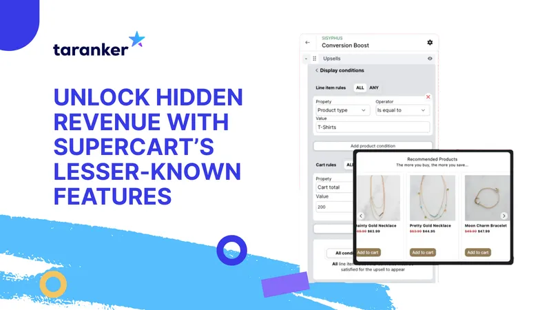 Unlock Hidden Revenue with Supercart’s Lesser-Known Features